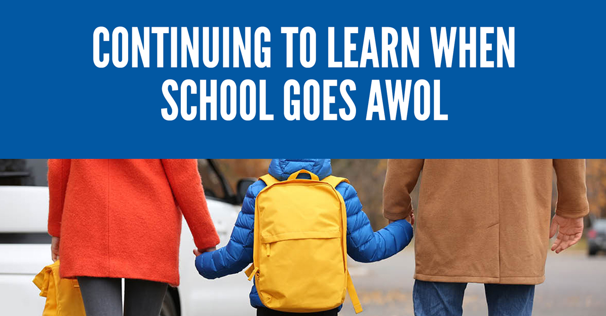 Continuing to Learn When School Goes AWOL [Show]
