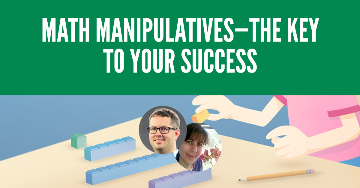 Math Manipulatives—The Key to Your Success [Show]