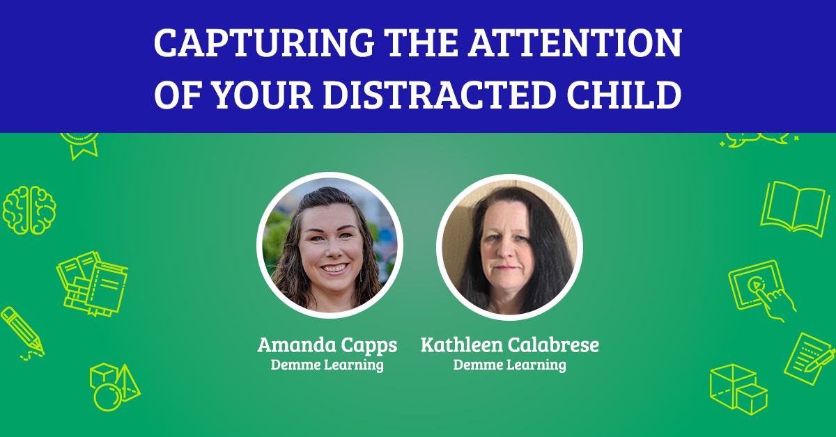 Capturing the Attention of Your Distracted Child [Show]