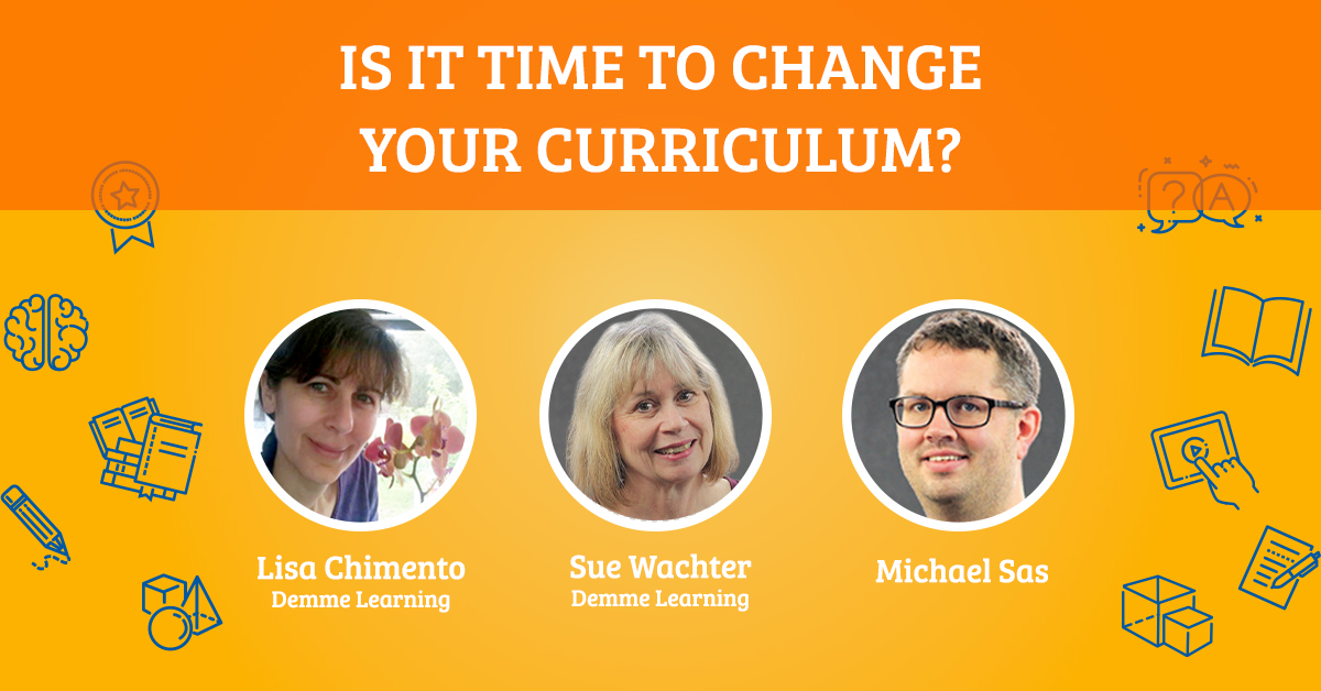 Is It Time to Change Your Curriculum? [Show]