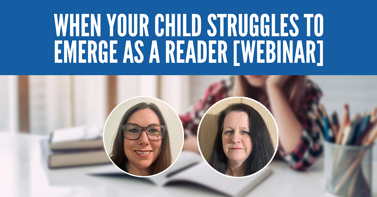 When Your Child Struggles to Emerge as a Reader [Show]