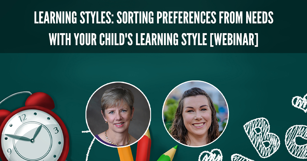 Learning Styles: Sorting Preferences from Needs with Your Child's ...