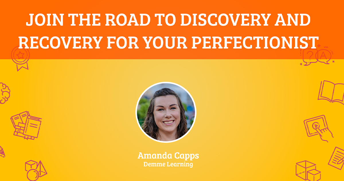 Join the Road to Discovery and Recovery for Your Perfectionist [Show]