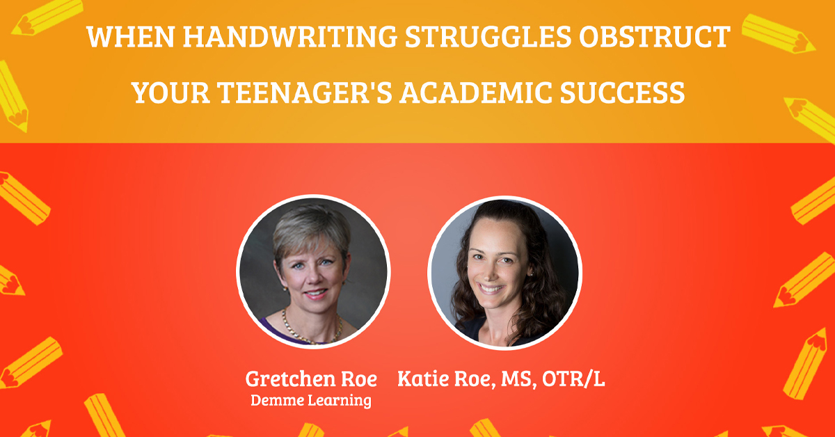 When Handwriting Struggles Obstruct Your Teenager's Academic Success [Show]